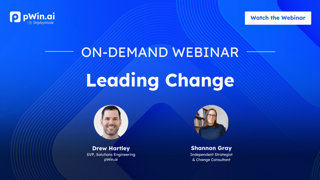 On-Demand Webinar: Leading Change: How Proposal Teams Can Adopt AI with ...